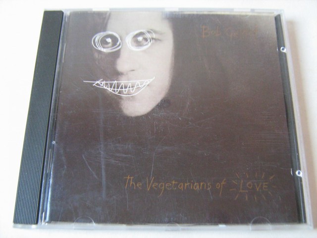 Bob Geldof - The Vegetarians Of Love