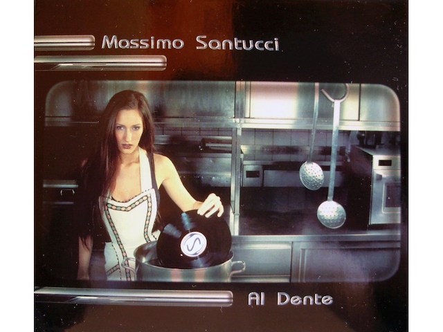 MASSIMO SANTUCCI - AL DENTE