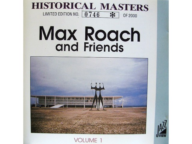 Max Roach - Max Roach And Friends - Volume 1 limited ed