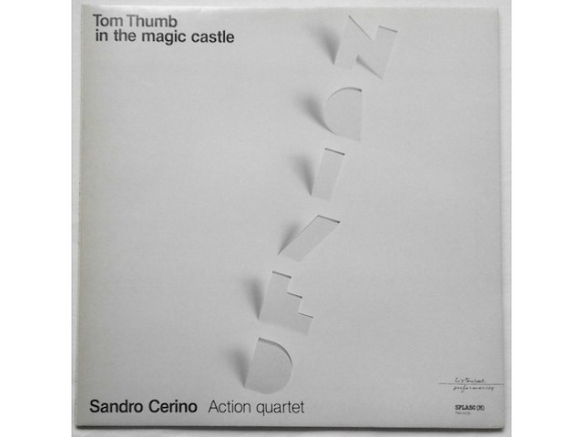 Sandro Cerino Action Quartet - Tom Thumb in the magic c