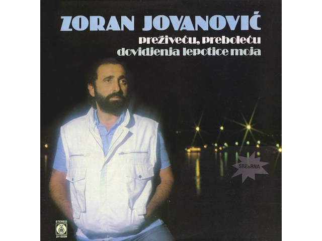 Zoran Jovanović - Preživeću, Preboleću