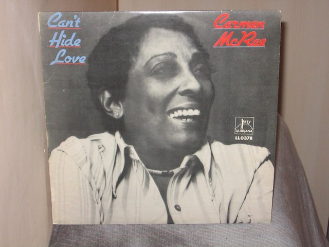 Carmen McRae - Can`t Hide Love