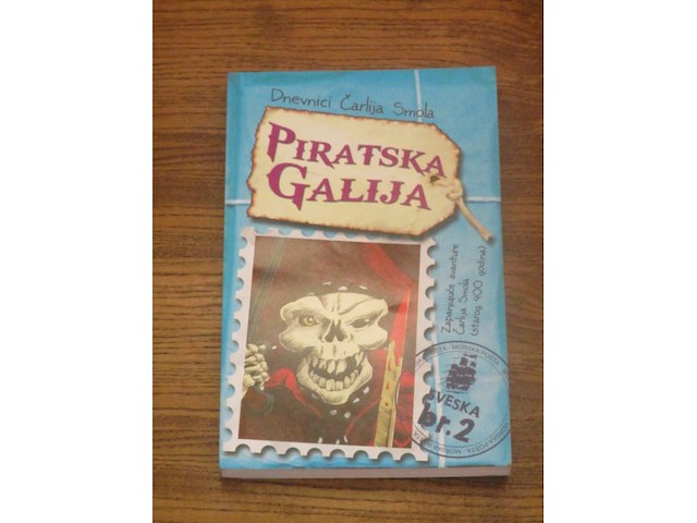 Piratska galija - Dnevnici čarlija Smola (NOVA)