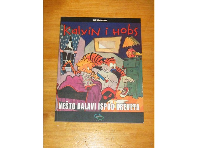 Kalvin i Hobs - Nešto balavi ispod kreveta