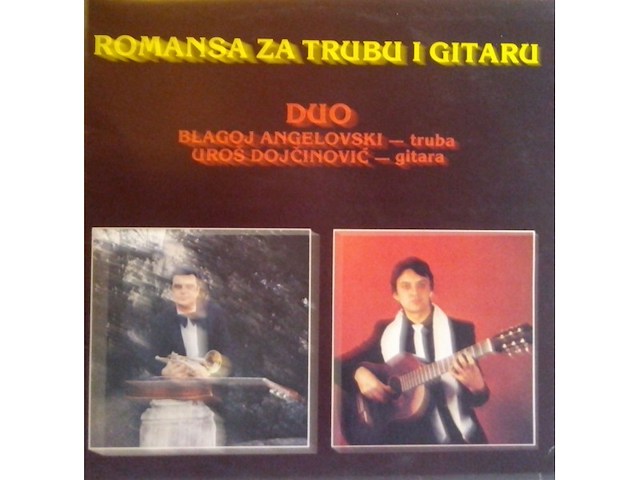 DUO ANGELOVSKI - DOJČINOVIĆ - ROMANSA ZA TRUBU...