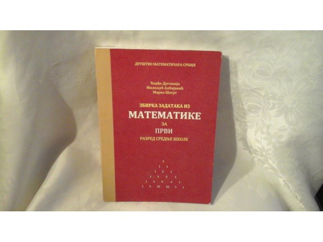 Zbirka zadataka iz matematike za prvi razred srednje