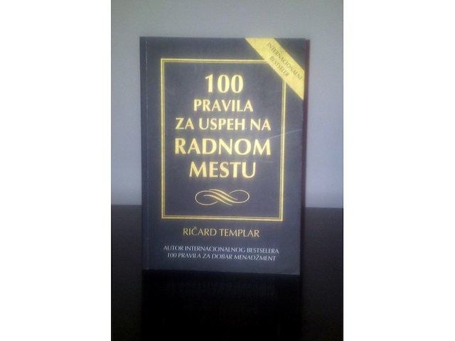 100 pravila za uspeh na radnom mestu,Ričard Templar,nov