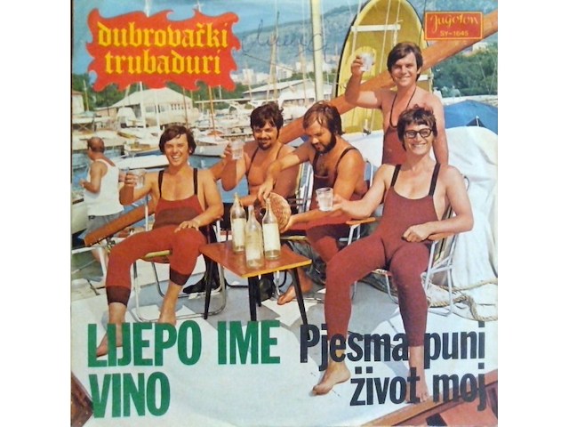 Dubrovački Trubaduri - LIJEPO IME VINO (SINGL)