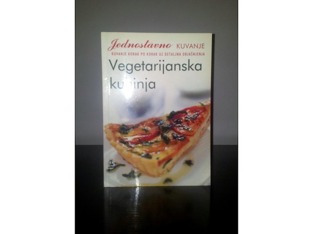 Jednostavno kuvanje - Vegetarijanska kuhinja