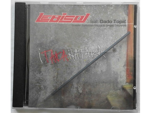 LEB I SOL feat. DADO TOPIC - I TAKA NATAKA