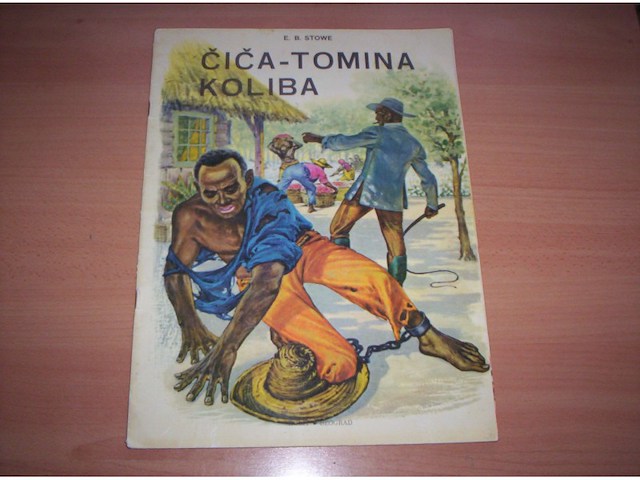 E. B. Stowe - Čiča - Tomina Koliba