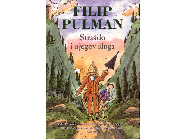 Strašilo i Njego Sluga - Filip Pulman