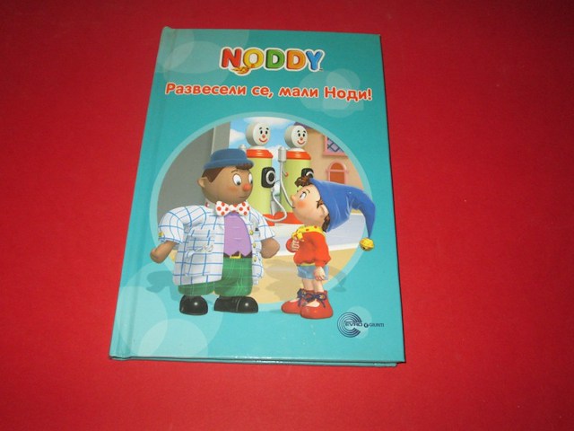 Noddy- RAZVESELI SE, MALI NODI!