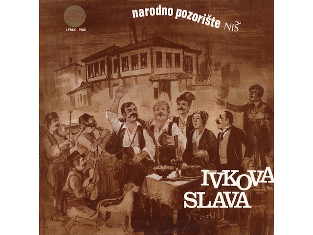 Ivkova Slava - Narodno Pozorište Niš