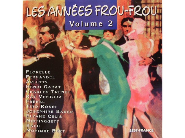 LES ANNEES FROU-FROU - Volume 2