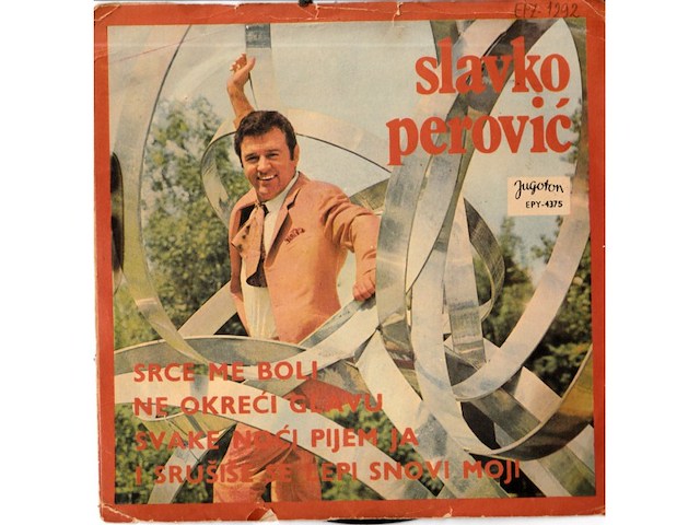 SLAVKO PEROVIĆ - Srce me boli