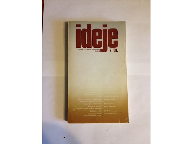 Ideje, časopis za teoriju savremenog društva, br 2/`88.