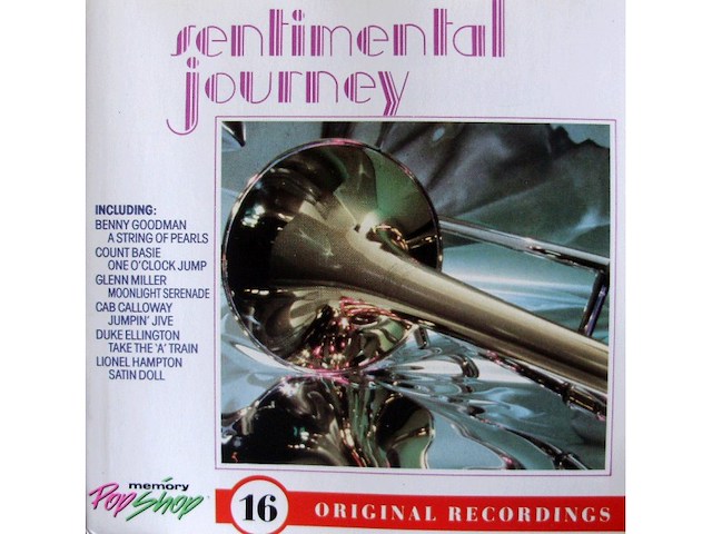 SENTIMENTAL JOURNEY - 16 ORIGINAL RECORDINGS