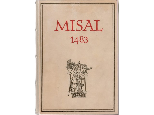 MISAL PO ZAKONU RIMSKOGA DVORA 1483 / pergamenT