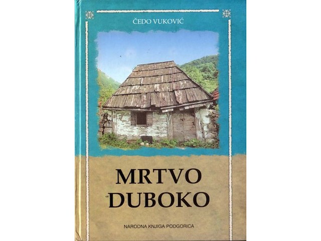 Mrtvo Duboko - Čedo Vuković
