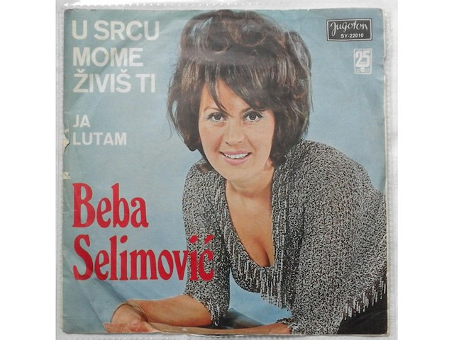 BEBA  SELIMOVIC  -  U  SRCU  MOME  ZIVIS  TI