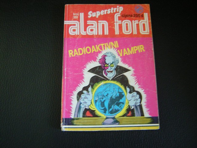 ALAN FORD 355 - RADIOAKTIVNI VAMPIR