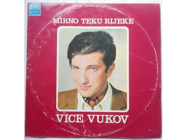 VICE  VUKOV  -  MIRNO  TEKU  RIJEKE