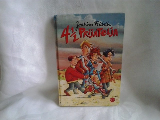 4 1/2 prijatelja Joahim Fridrih