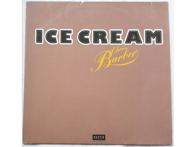 CHRIS  BARBER  -  ICE  CREAM