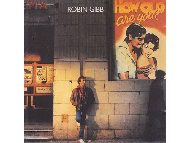 Robin Gibb - How Old Are You