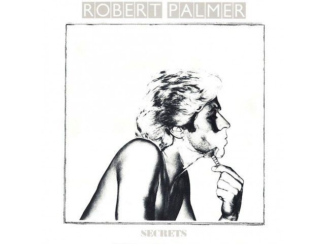 Robert Palmer - Secrets