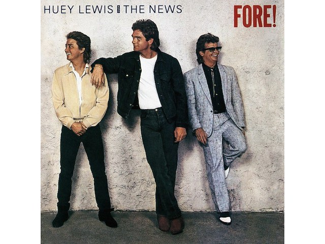 Huey Lewis And The News - Fore!