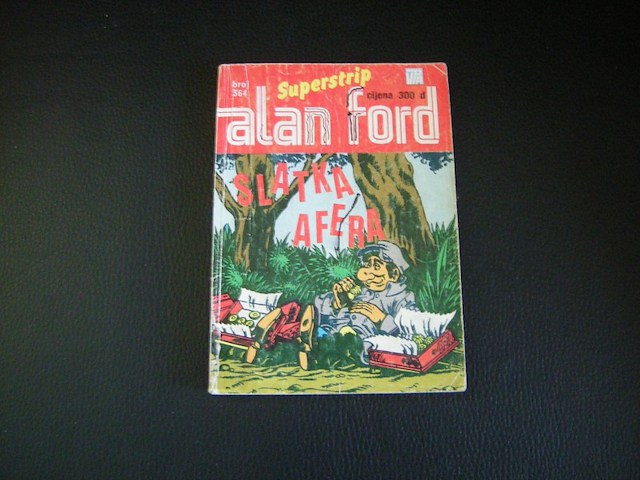 ALAN FORD 364 - SLATKA AFERA