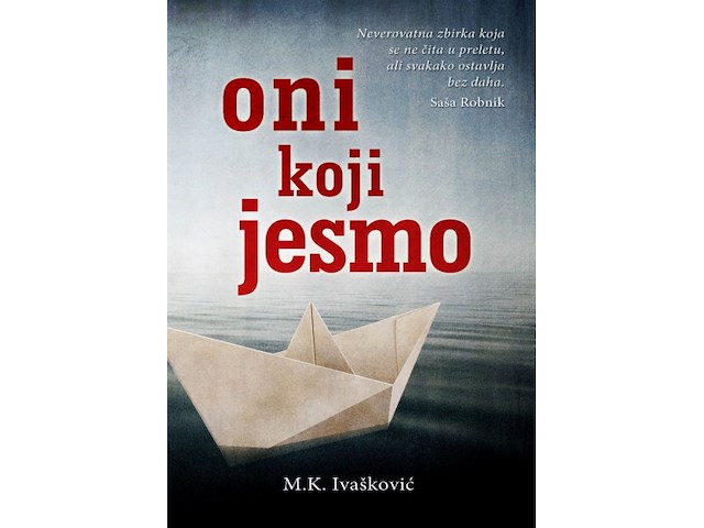 ONI KOJI JESMO