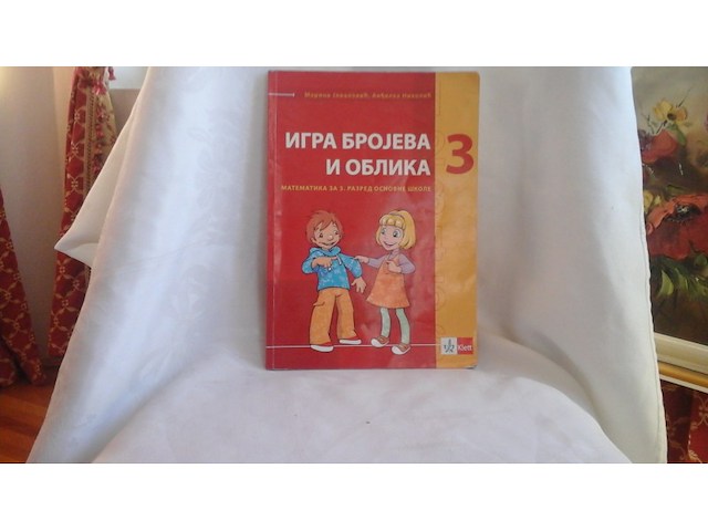 Igra brojeva i oblika 3 matematika za treći razred