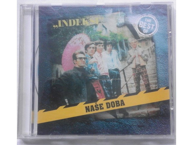 INDEKSI  -  NASE  DOBA  ( THE  BEST  OF )