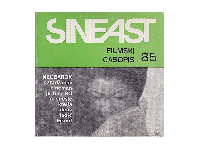 SINEAST 85 / NEOBAROK, Paradžanov, Cineman +++++