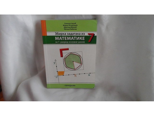 Zbirka zadataka iz matematike za 7 sedmi razred osnovne