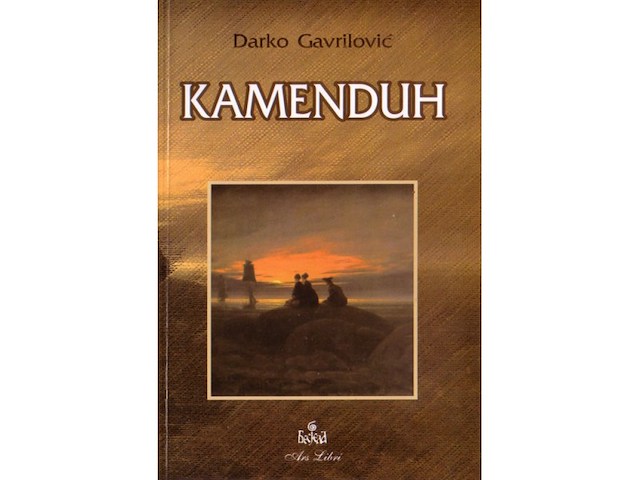 Kamenduh - Darko Gavrilović