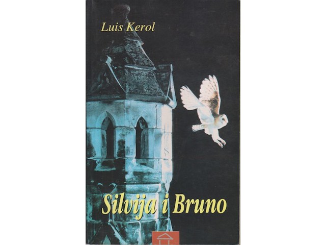 SILVIJA I BRUNO / Luis K e r o l