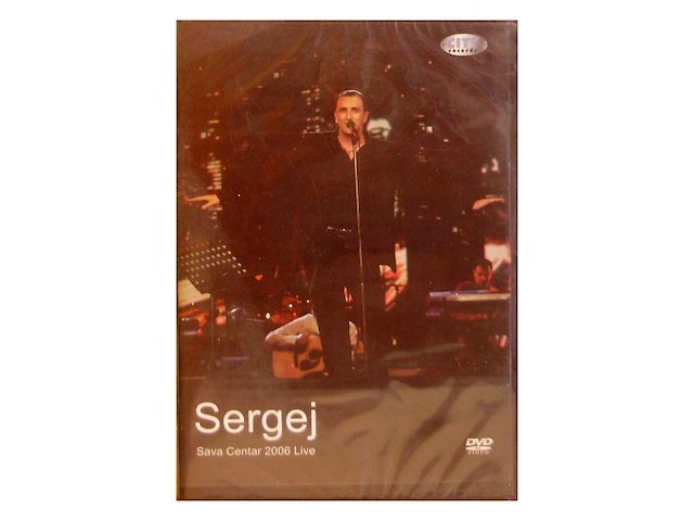 SERGEJ - SAVA CENTAR 2006 LIVE - DVD + CD