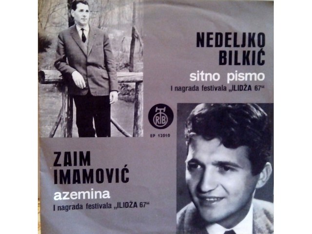 NEDELJKO BILKIĆ I ZAIM IMAMOVIĆ - ILIDŽA 67 (ep-singl)