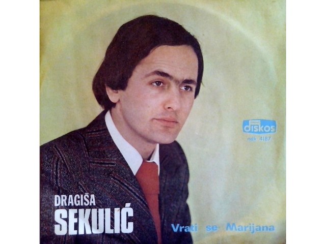 Dragiša Sekulić - VRATI SE MARIJANA (singl)