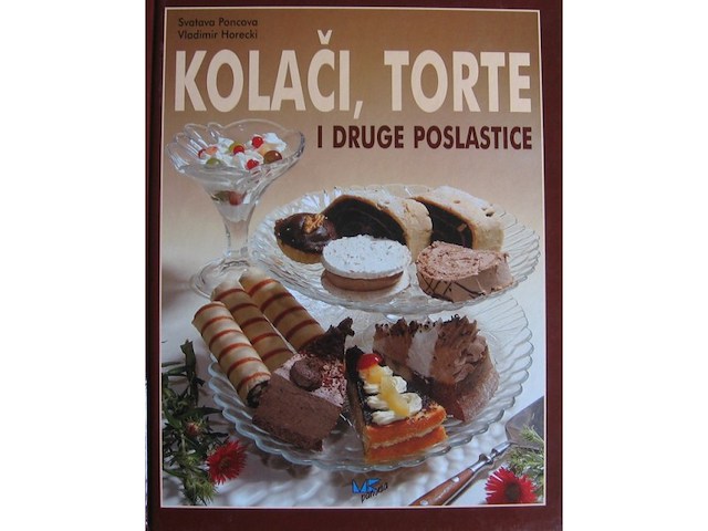 Kolači, torte i druge poslastice  Horecki  Poncova