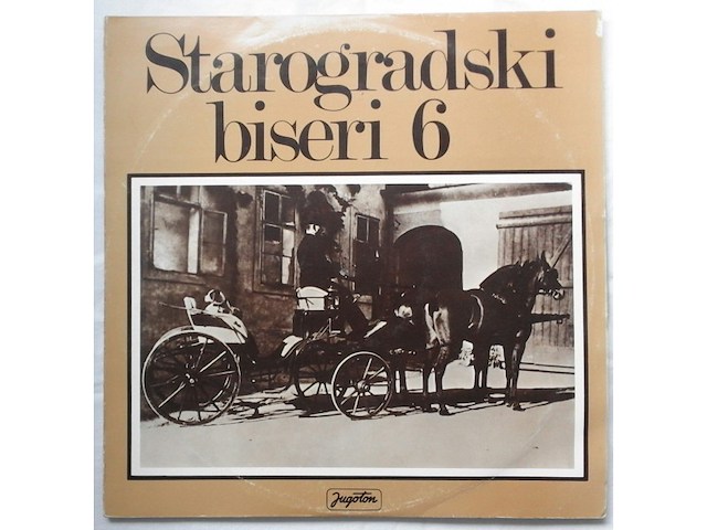 STAROGRADSKI  BISERI  6  - Razni  Izvodjaci