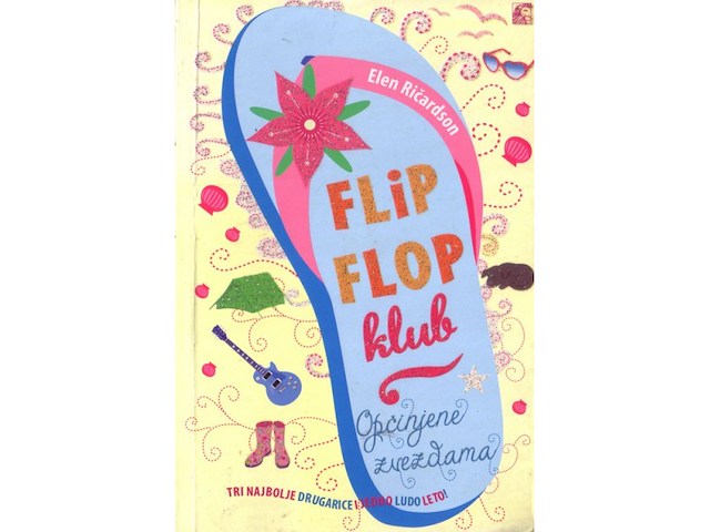Flip Flop Klub, Opčinjene Zvezdama - Elen Ričardson
