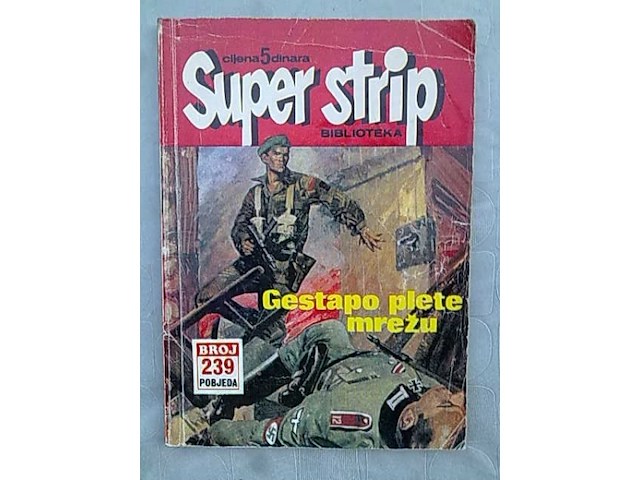 Super strip-Gestapo plete mrezu