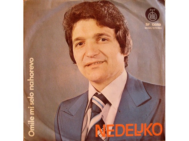 NEDELJKO BILKIĆ - OMILE MI SELO NAHOREVO  (ep-singl)