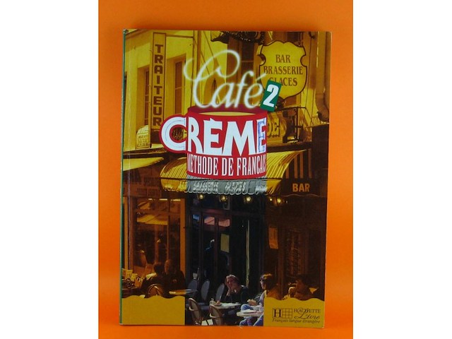 CAFE CREME 2 METHODE DE FRANCAIS,SANDRA TREVISI