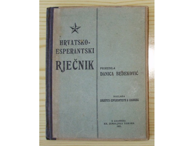 Danica Bedeković, HRVATSKO-ESPERANTSKI RJEČNIK, 1921.